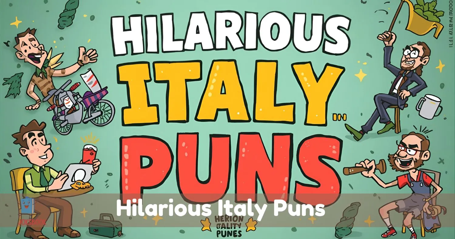 695+ Italy Puns & Jokes (One Liners & Funny) Joksbook.com-2026