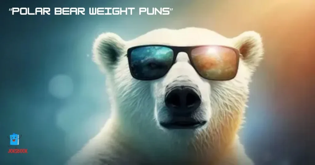 357 + Polar Bear Weight Puns & Joke (Funny, Cute) 2026