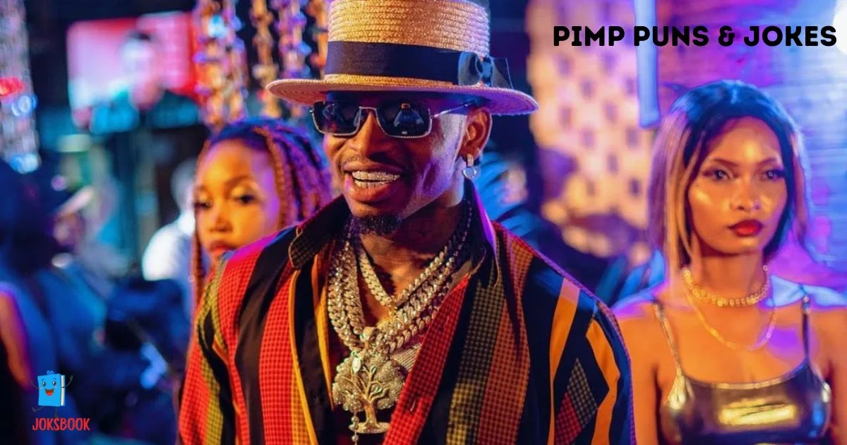 300 + Hilarious Pimp Puns & Jokes Trending 2026 (Joksbook.com)